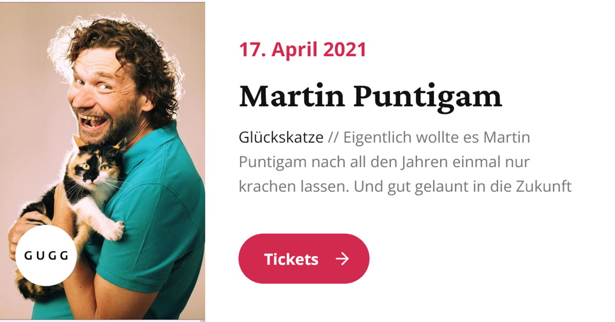 Martin Puntigam: Glückskatze im Gugg Kulturhaus