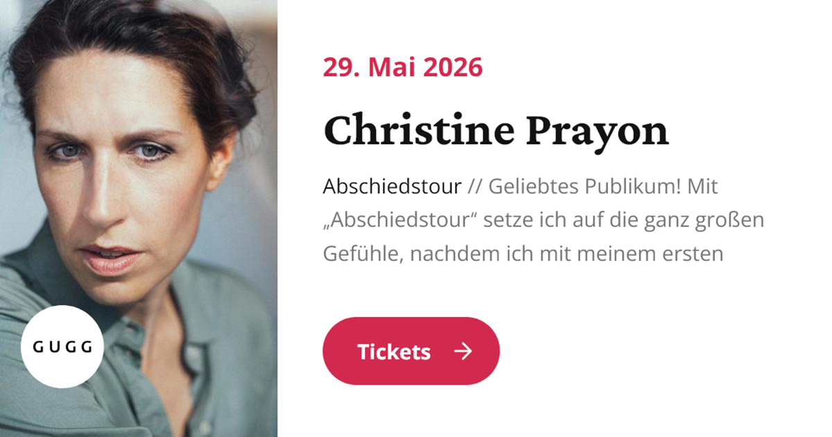 Christine Prayon: Abschiedstour im Gugg Kulturhaus