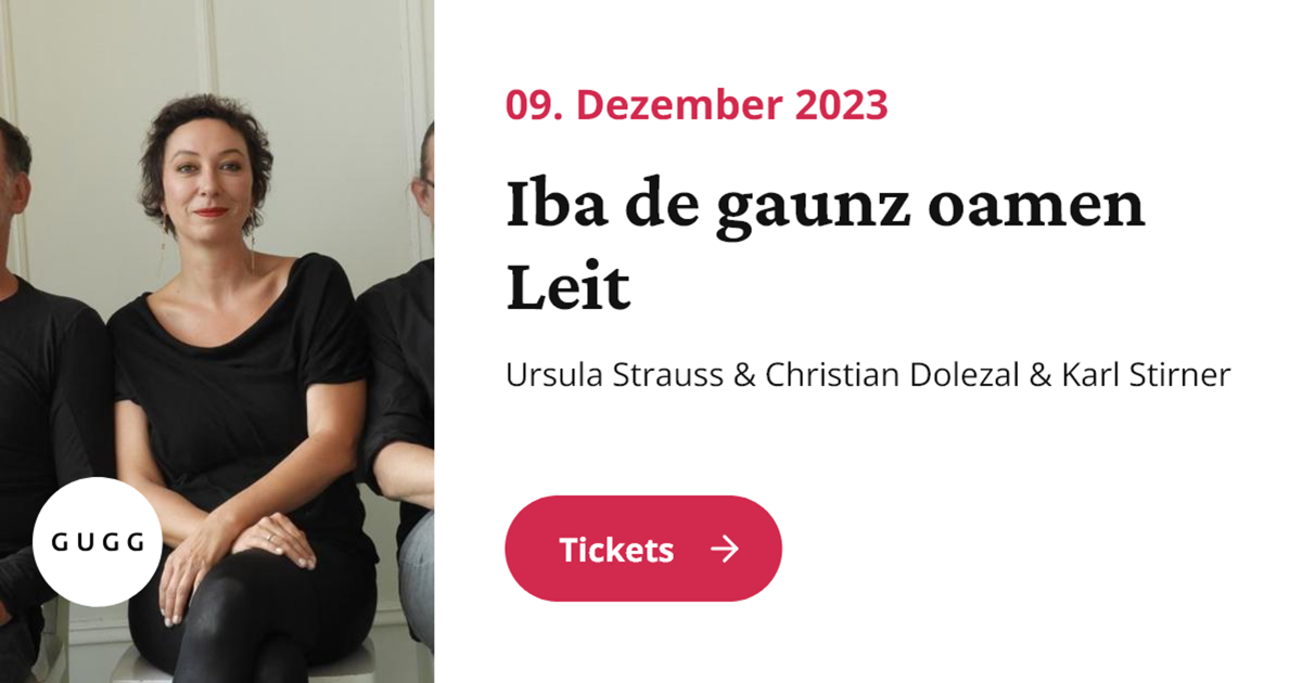 Iba de gaunz oamen Leit: Ursula Strauss & Christian Dolezal & Karl ...
