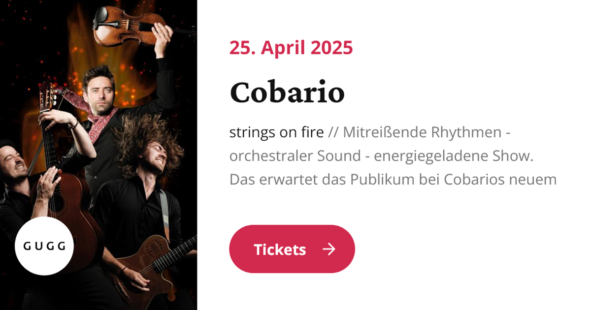 Cobario: strings on fire im Gugg Kulturhaus