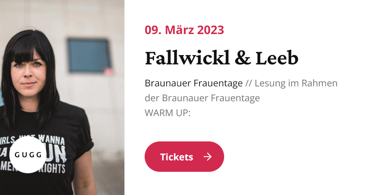 Fallwickl & Leeb: Braunauer Frauentage im Gugg Kulturhaus